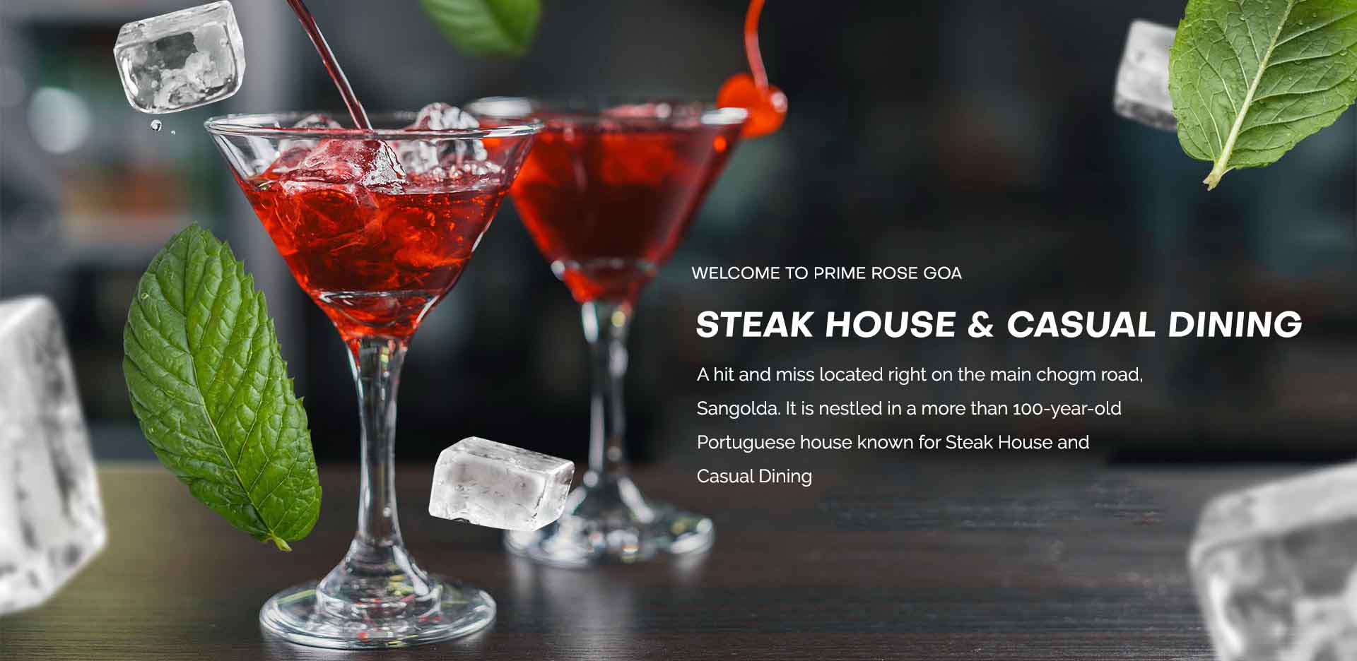 Prime Rose Goa :: Prime Rose : Best steak restaurant in Goa